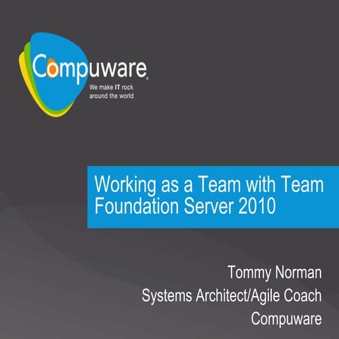 Working as a Team with Team Foundation Server 2010 | PPTX