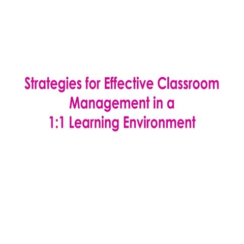 1:1 PLD & Classroom Management | PPT