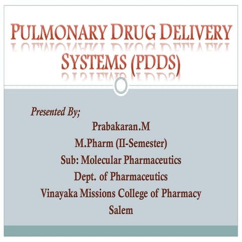 Pulmonary Drug Delivery System (PDDS) | PDF