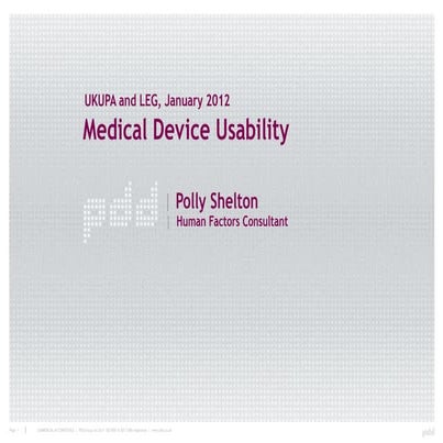 Medical Device Usability: Polly Shelton presents at UK UPA (Usability ...
