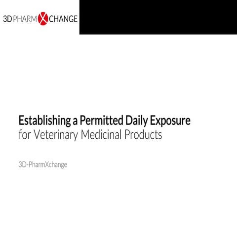 Establishing a Veterinary PDE // 3D-PharmXchange | PDF