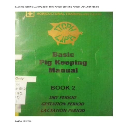 Basic Pig Keeping: Dry Period, Gestation Period and Lactation Period | PDF