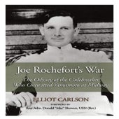 PDF-DOWNLOAD Joe Rochefort's War The Odyssey of the Codebreaker Who ...