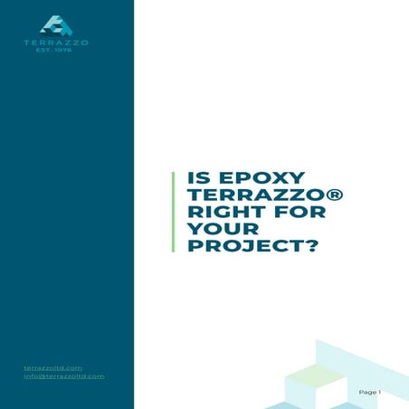 Is Epoxy Terrazzo® Right for Your Project? | Terrazzo Ltd | PDF
