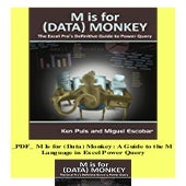 _PDF_ M Is for (Data) Monkey A Guide to the M Language in Excel Power Query