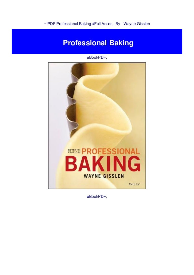 Pdf-professional-baking-full-acces--by--wayne-gisslen