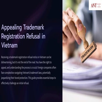 What is an Appeal Against Trademark Registration Refusal in Vietnam? | PPT