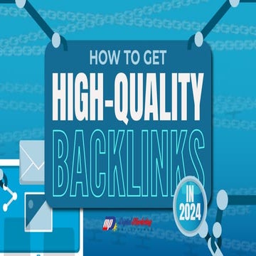 How to Get High-Quality Backlinks in 2024 | PPT