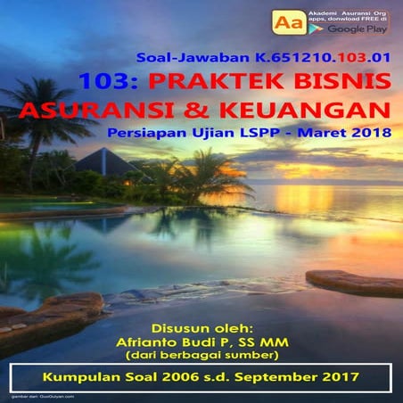 Tutorial LSPP 103 - Praktek Bisnis Asuransi dan Keuangan - Maret 2018 | PDF