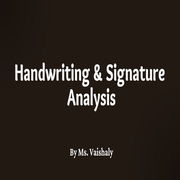 Handwriting and Signature Analysis | PPT