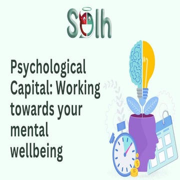 Psychological Capital: Working towards your Mental Wellbeing | Solh Wellness | PDF