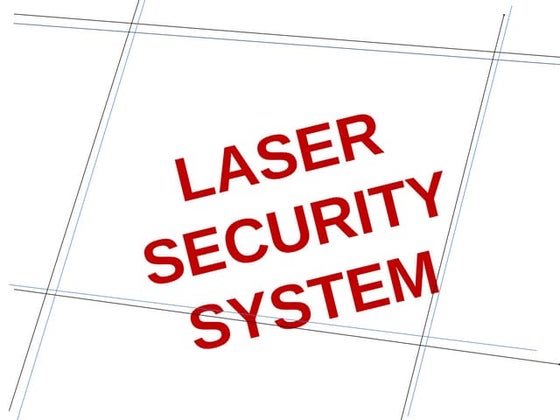 A PROJECT REPORT On LASER SECURITY ALARM SYSTEM | PDF