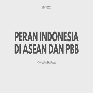 Peran Indonesia di Asean dan PBB yang dibuat dalam ppt | PDF