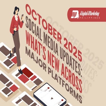 October 2025 Social Media Updates: What’s New Across Major Platforms | PDF