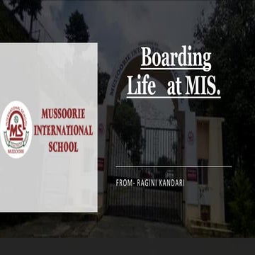 Boarding life at MIS | PPT