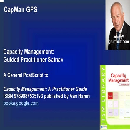 Adam Grummitt - Capacity Management: Guided Practitioner Satnav | PDF