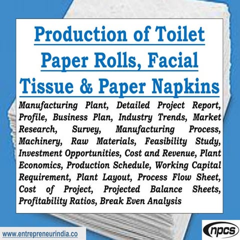 Toilet paper, tissue paper making project | PPT