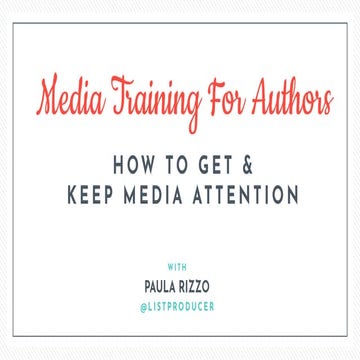 How to Get and Keep Media Attention for Authors | PPT