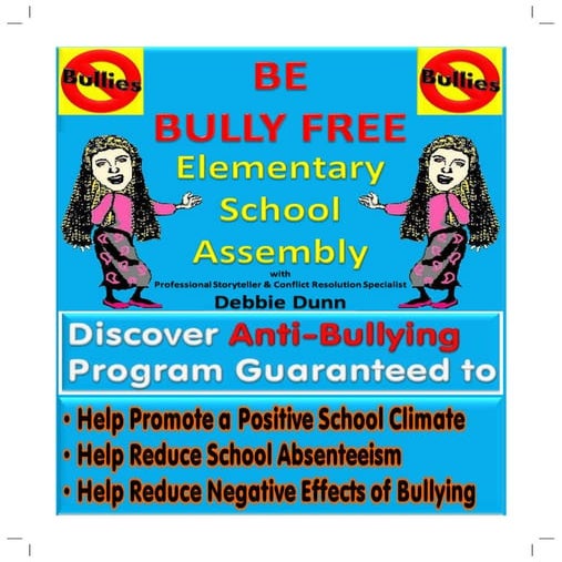 Be Bully Free Elementary School program with Professional Storyteller ...