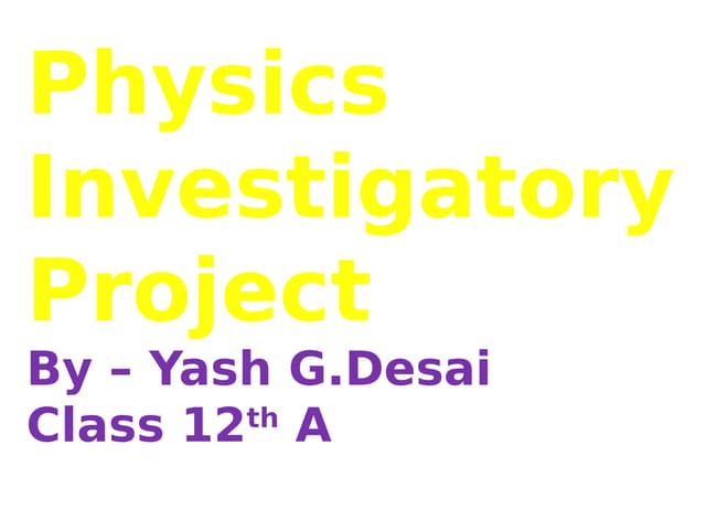 CBSE Class XII Physics Investigatory Project | PDF