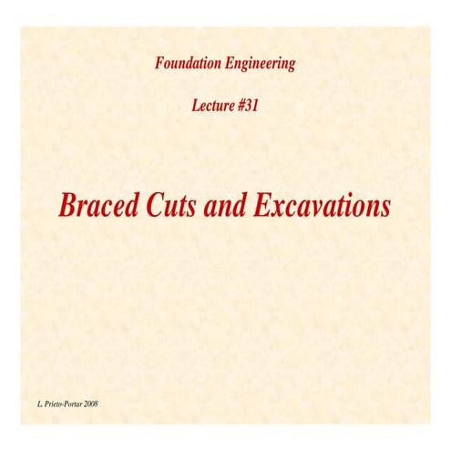 Braced cut excavations design and problems ppt | PDF