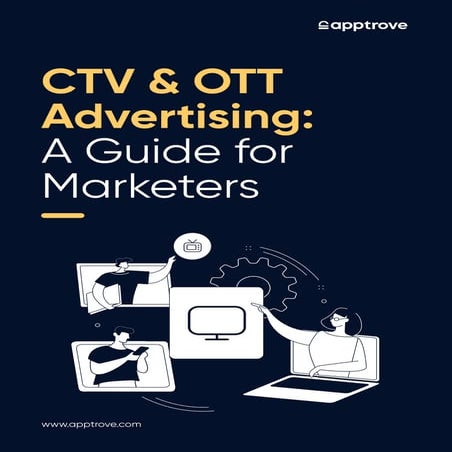 CTV & OTT Advertising: A Guide for Marketer | PDF