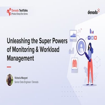 Unleashing the Super Powers of Monitoring & Workload Management | PDF ...