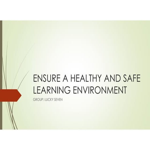 Ensure a healthy and safe learning environment microteaching | PPTX