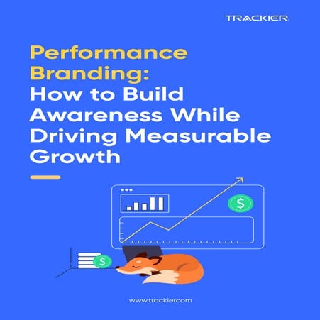 Performance Branding: How to Build Awareness While Driving Measurable ...