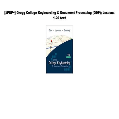 [PDF] Gregg College Keyboarding & Document Processing (GDP); Lessons 1 ...