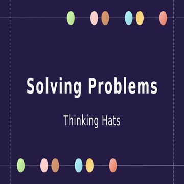 PDF solving problems 6 hats technique pdf | PDF