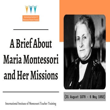 A Brief About Maria Montessori & Her Mission | PDF