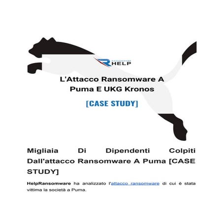 Migliaia Di Dipendenti Colpiti Dall'attacco Ransomware A Puma [CASE STUDY].pdf