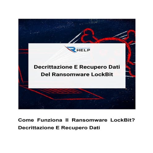 Come Funziona Il Ransomware LockBit.pdf