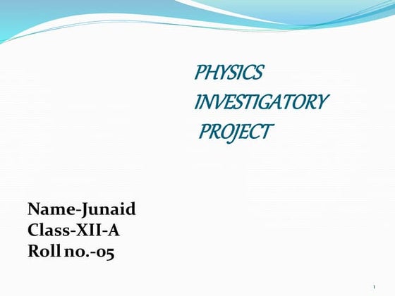 Physics investigatory project on Ohm's Law | PPTX | Chemistry | Science