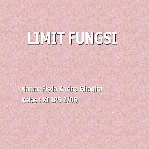 TUGAS PPT LIMIT FUNGSI ALJABAR KELAS 12 SMA | PPT