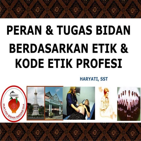 pdfslide.net_ppt-kebidanan-peran-dan-tugas-bidan-berdasarkan-kode-etik ...