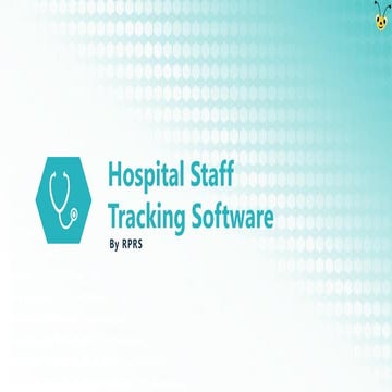 Hospital Staff Tracking Software | PPT