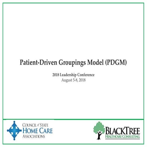 Patient-Driven Groupings Model (PDGM) Overview | PPTX