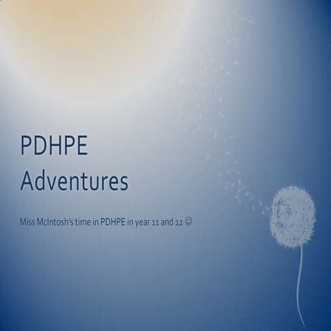 Pdhpe adventures | PPTX