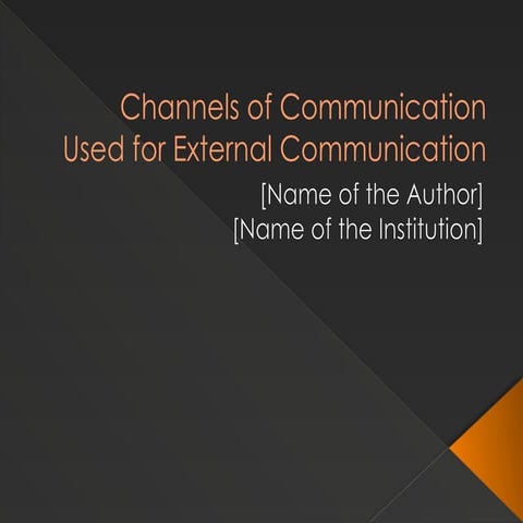 The Channels of Public Communication used for External Communication | PPTX