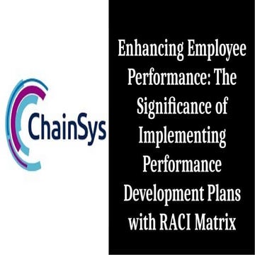 PDP & RACI. PPT on Development_ChainSys. | PPTX