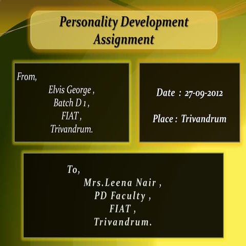 Elvis George, personality development project,D1,fiat,trivandrum | PPTX