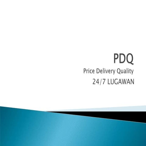 Price, Delivery, Quality - Lugawan | PPT