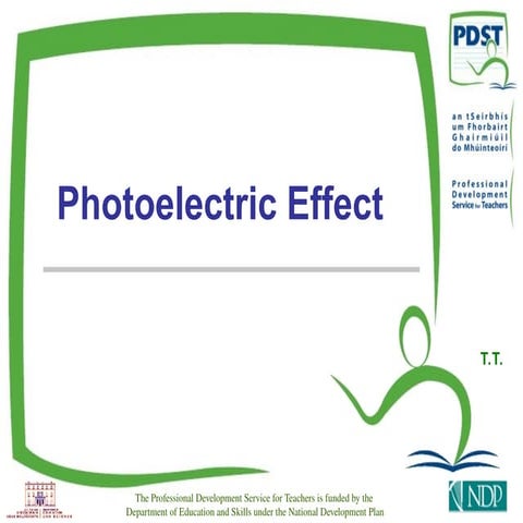 New PDST Physics - Photoelectric Effect.ppt