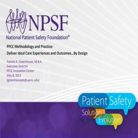 PFCC Methodology and Practice: Deliver Ideal Care Experiences and ...
