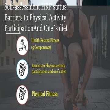 PE-11 (Self-assessment HRF status, Barriers to Physical Activity ...