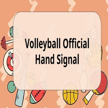 459937574-HAND-SIGNALS-IN-VOLLEYBALL-1-10-pptx.pptx