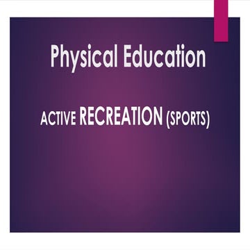 Physical Education grade 10 Active Recreation (Sports) .pptx