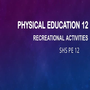 PE4 Recreational Activities | PPTX